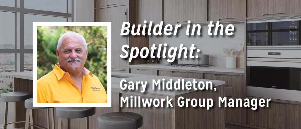 Builder in the Spotlight: Gary Middleton - Woodward Design Group